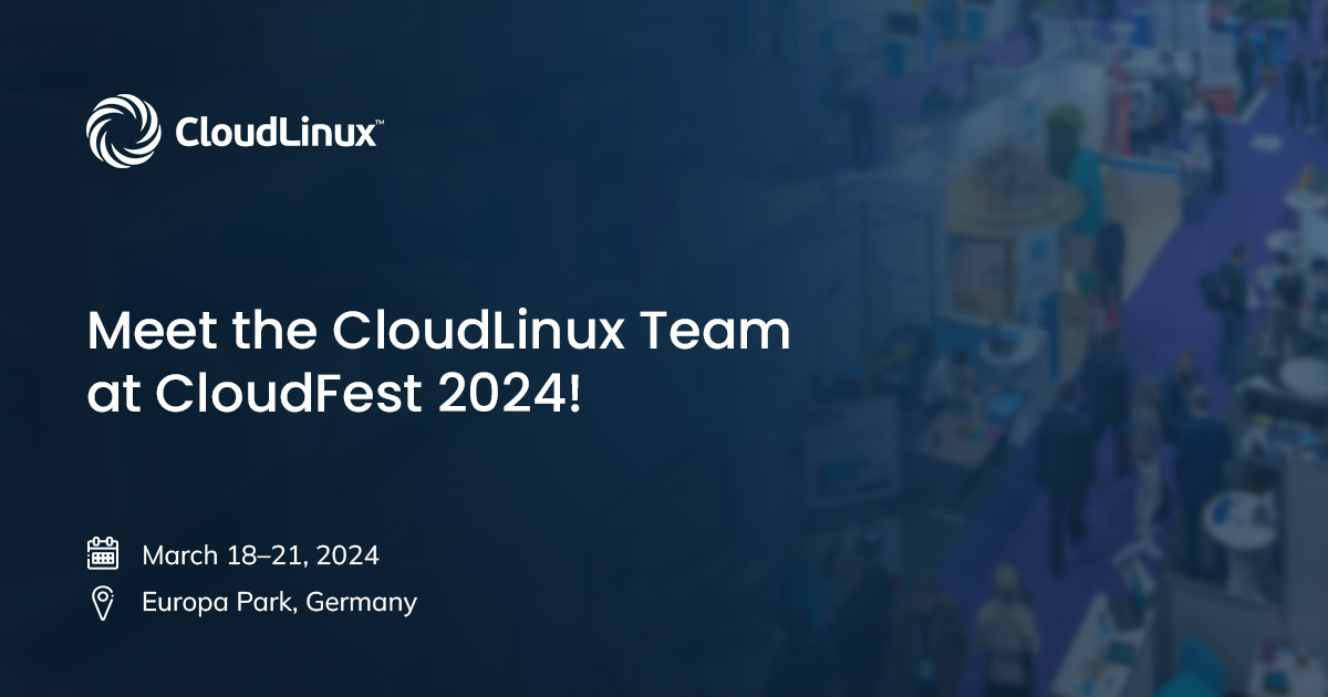 Meet the CloudLinux Team at CloudFest 2024!