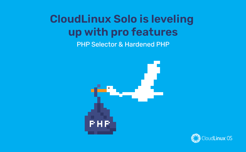 Three New CloudLinux Solo Features for Demanding Hosting Clients