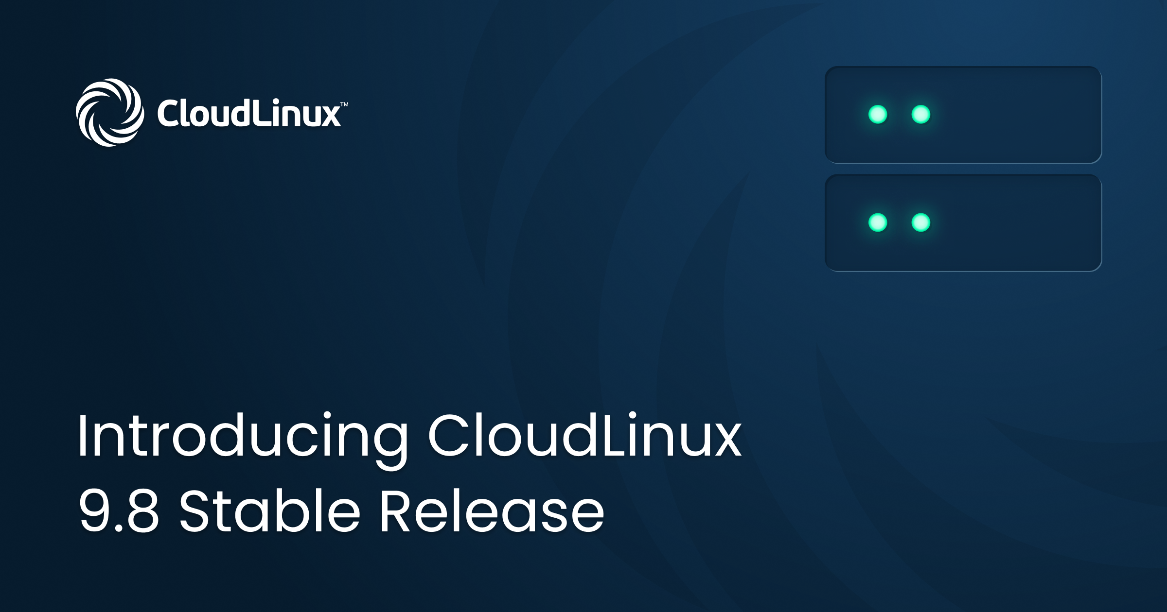 Introducing CloudLinux 9.8 Stable Release